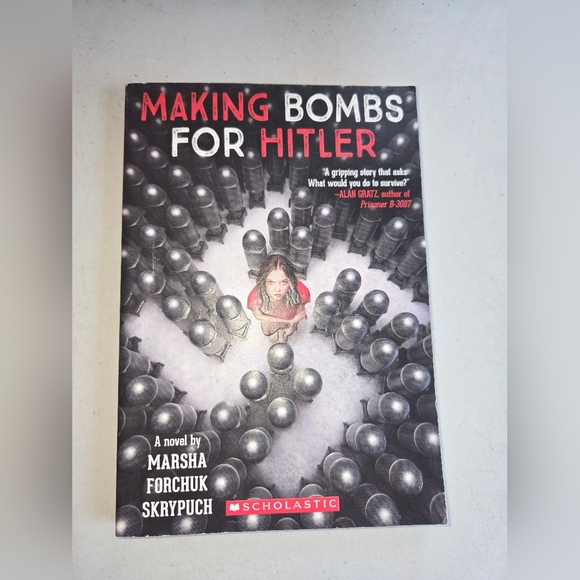 Scholastic | Other | Making Bombs For Hitler Novel By Marsha Forchuk ...